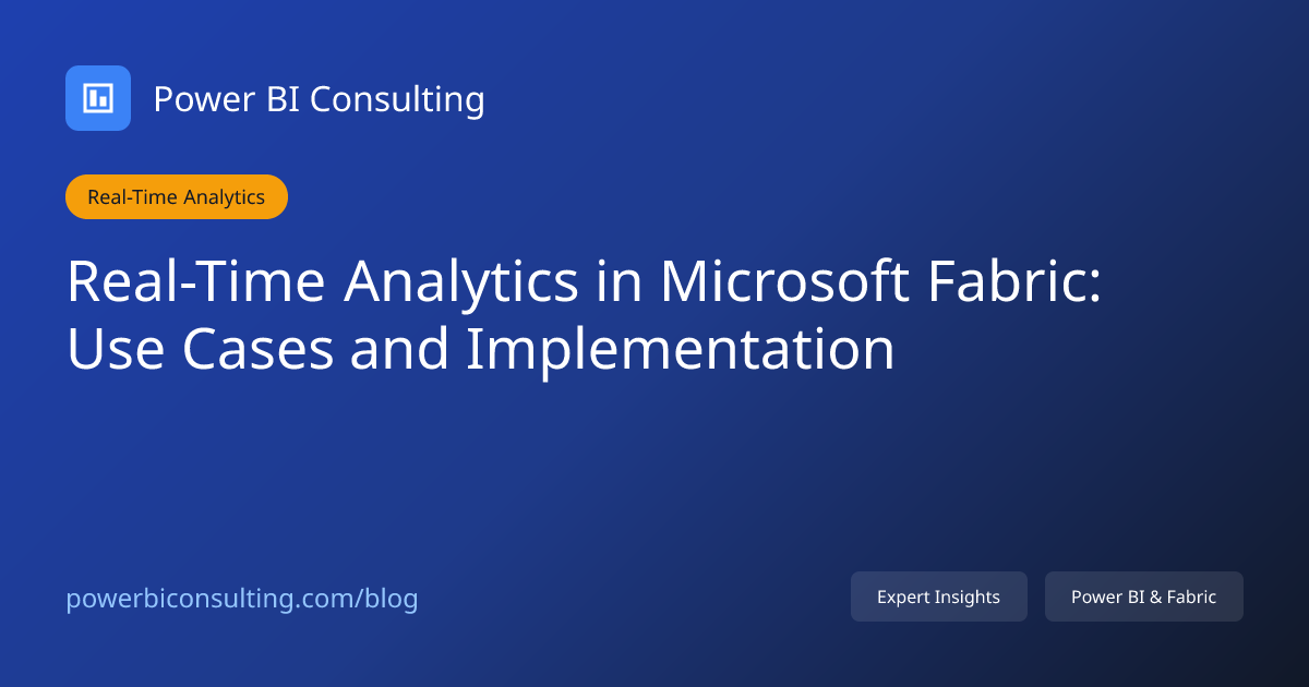 Real-Time Analytics in Microsoft Fabric: Use Cases and Implementation ...